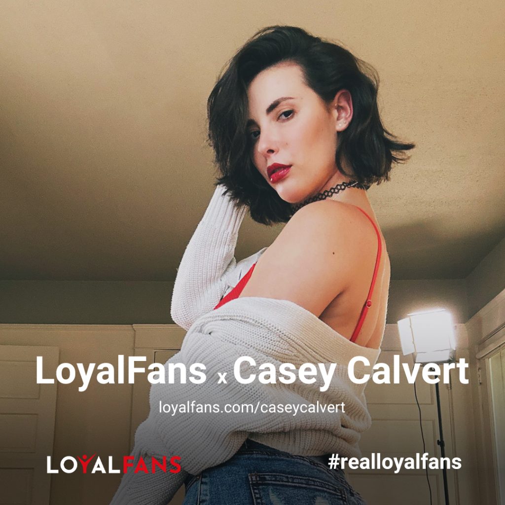 LoyalFans x Casey Calvert: BDSM & Kink *ONLY* – LoyalFans