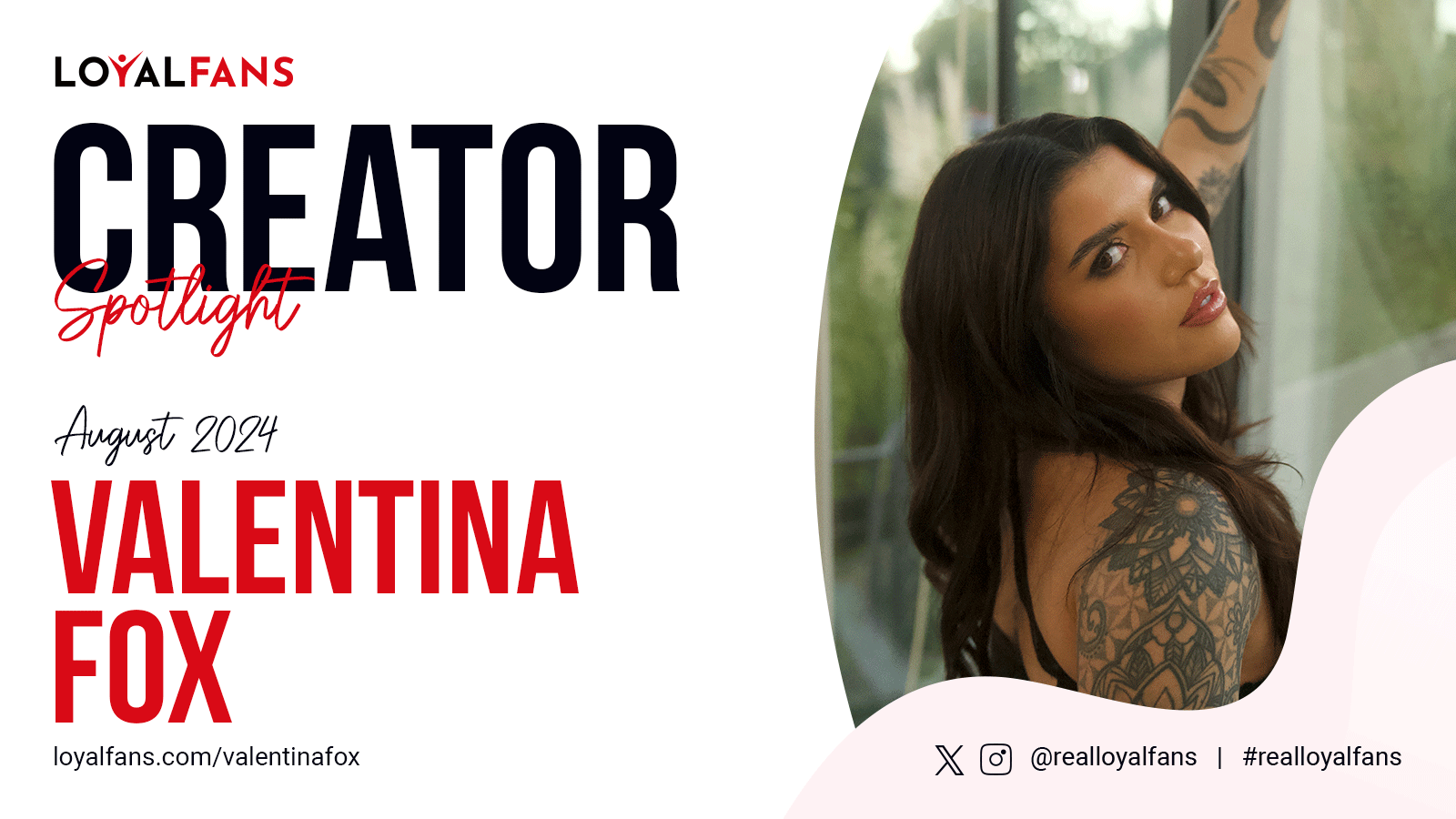 LoyalFans x Valentina Fox: August’s Featured Creator – LoyalFans